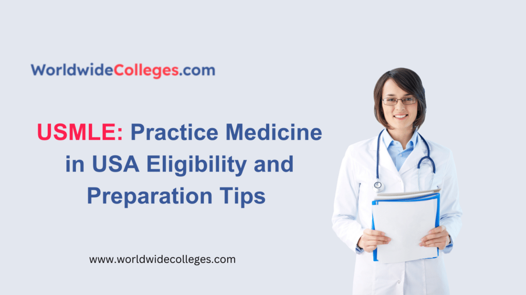 USMLE Practice Medicine In USA Eligibility Worldwide Colleges
